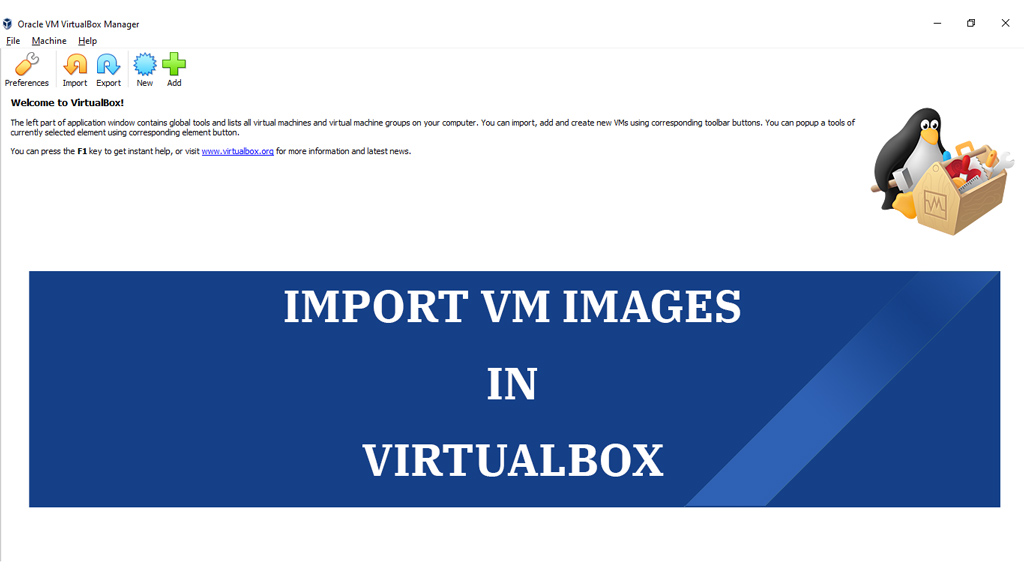 How To Import VM Images in VirtualBox (OVA File)