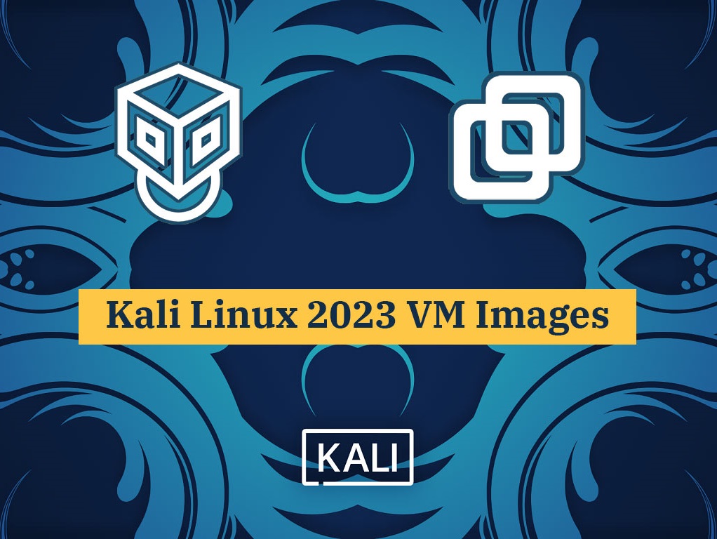 Kali Linux 2023.4 VM Images | Kali Linux 2023.4 VirtualBox Image | Kali ...
