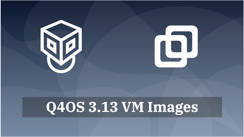 Q4OS 3.13 VM Images | Q4OS 3.13 VirtualBox Image | Q4OS 3.13 VMware Image